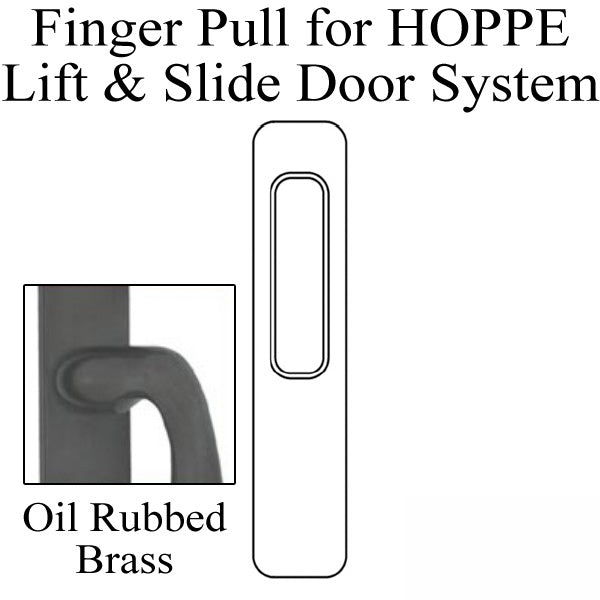 Brass Finger Pull for HOPPE Lift and Slide Door Systems - Oil Rubbed B ...