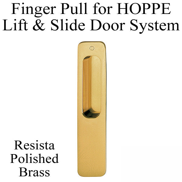 Brass Finger Pull for HOPPE Lift and Slide Door Systems - Resista Poli ...